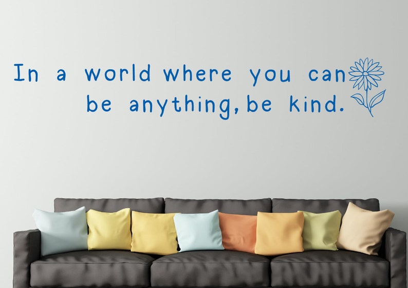 In a World Where You Can Be Anything Be Kind Wall Decal - Etsy