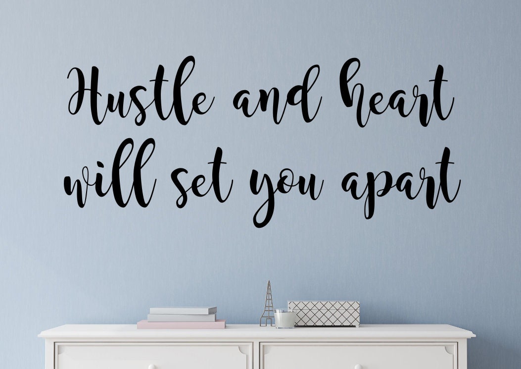 Hustle Wall Decal Hustle and Heart Hustle Wall Art Hustle - Etsy