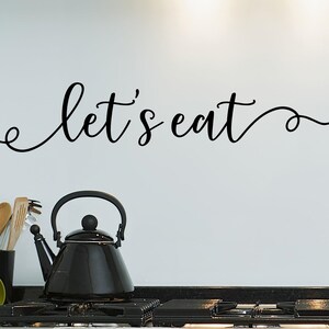 Let's Eat Wall Decal - Let's Eat Decal - Kitchen Wall Decal - Let's Eat ...