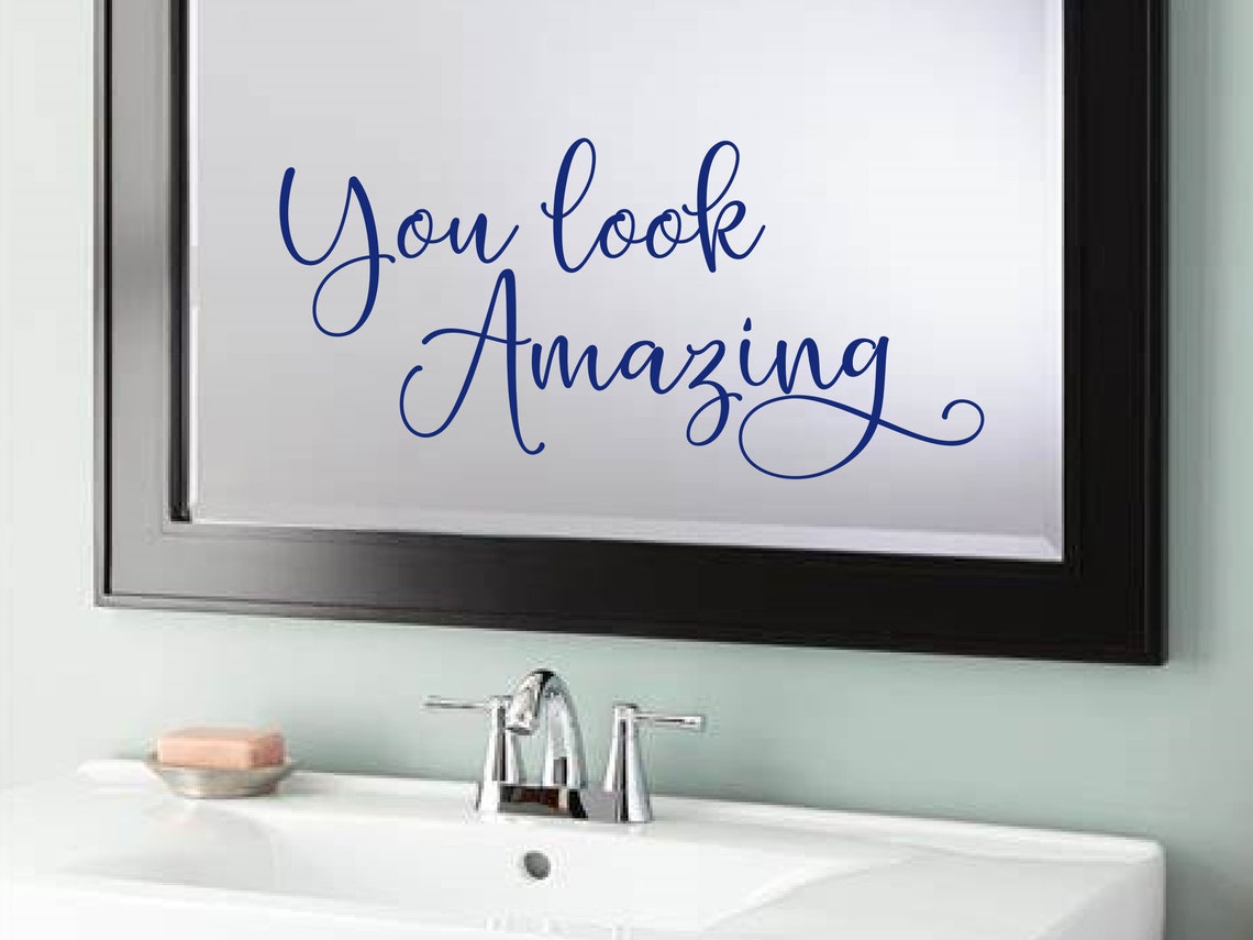 You Look Amazing Decal You Look Amazing Mirror Decal Salon | Etsy