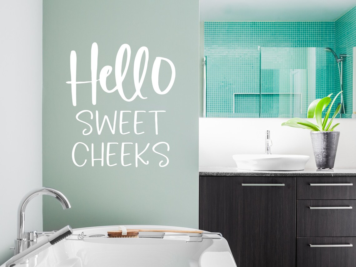 Hello Sweet Cheeks Vinyl Wall Decal: Bathroom Decor - Etsy