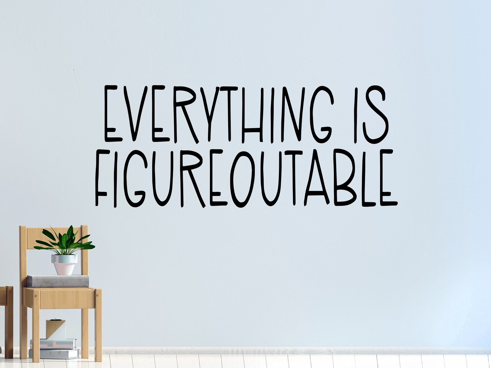 Everything is Figureoutable Decal Everything is - Etsy