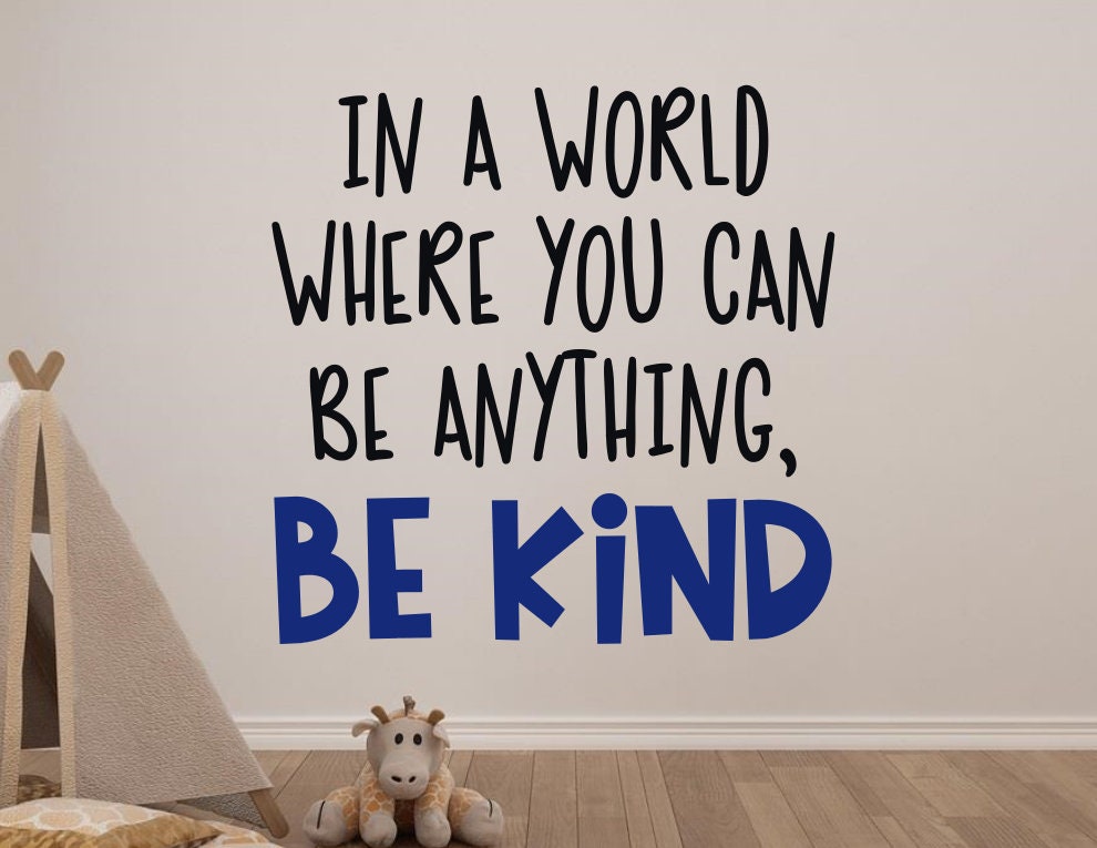 Be Kind Wall Decal Be Kind Decal Be Kind Wall Decor - Etsy