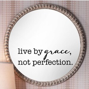 Live by Grace Not Perfection Wall Decal - Vinyl Decal - Wall Decor ...