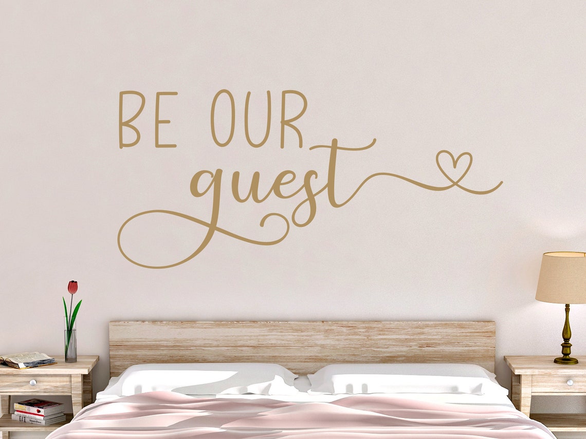 Be Our Guest Wall Decal Guest Room Wall Decal Be Our Guest - Etsy