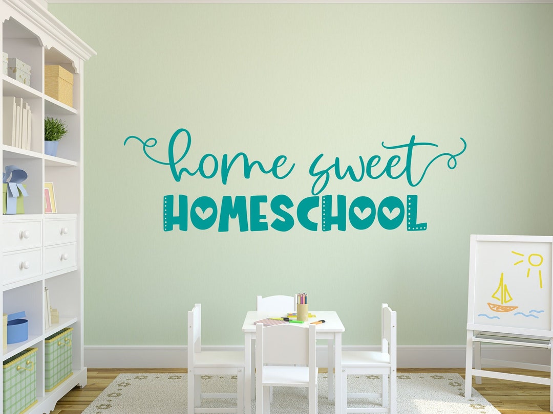 Home Sweet Homeschool Wall Decal - Homeschool Decor - Home School Wall ...