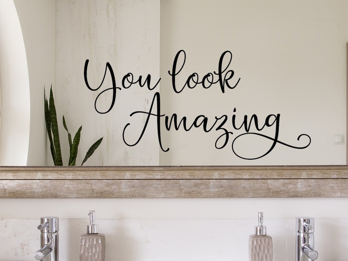 You Look Amazing Decal You Look Amazing Mirror Decal Salon | Etsy