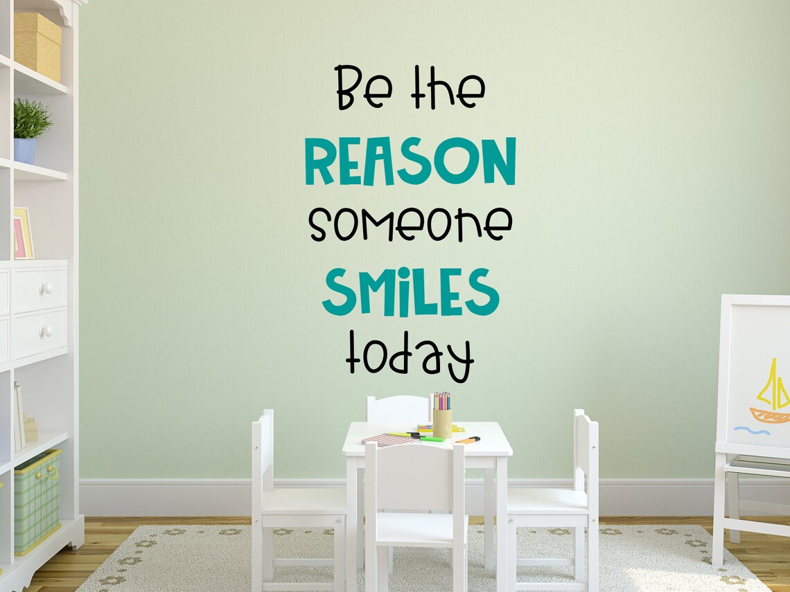 Be the reason someone smiles today wall decal Be the reason | Etsy