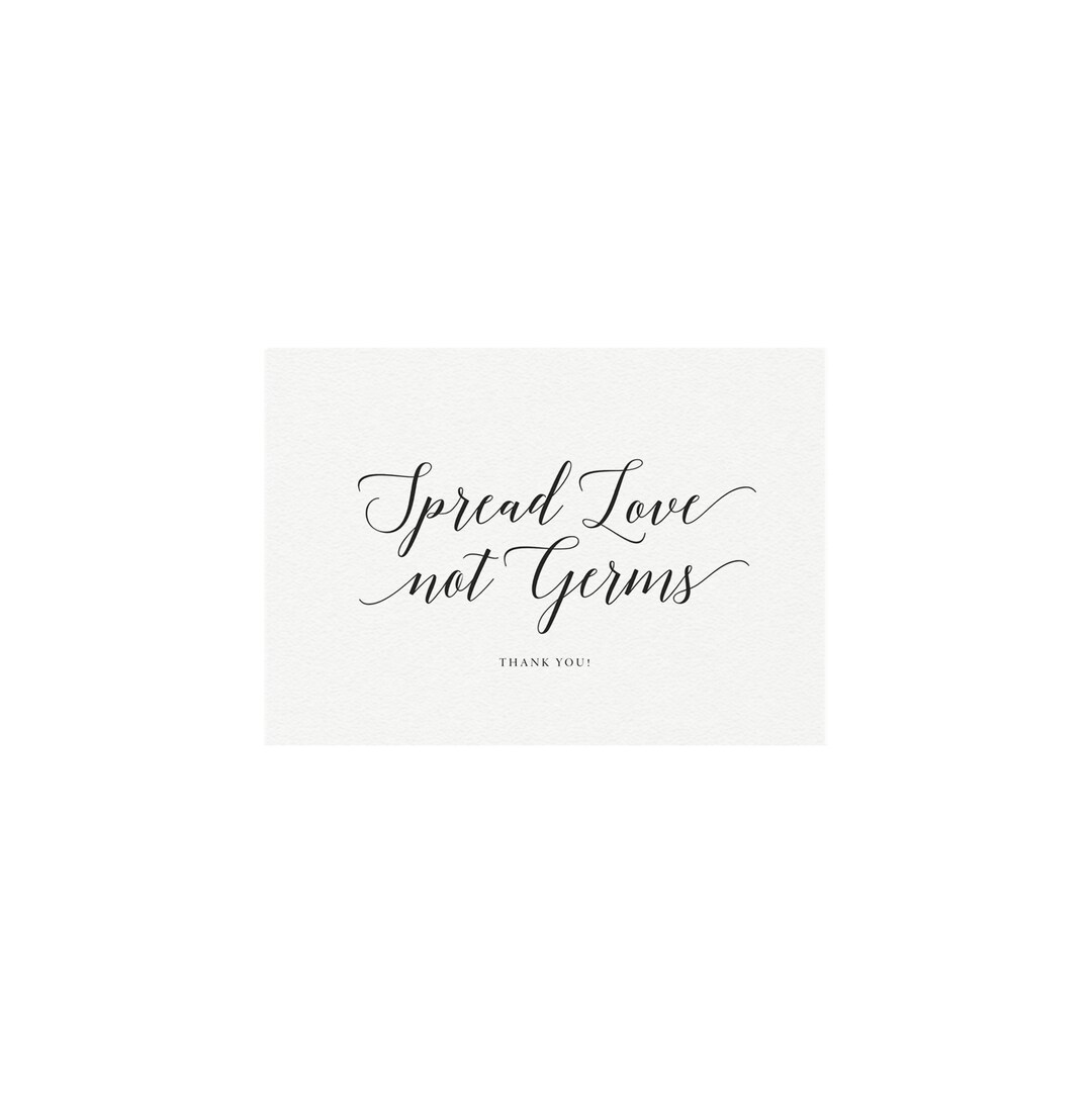 Spread Love Not Germs Sign, Calligraphy Wedding Decor (PDF Instant ...