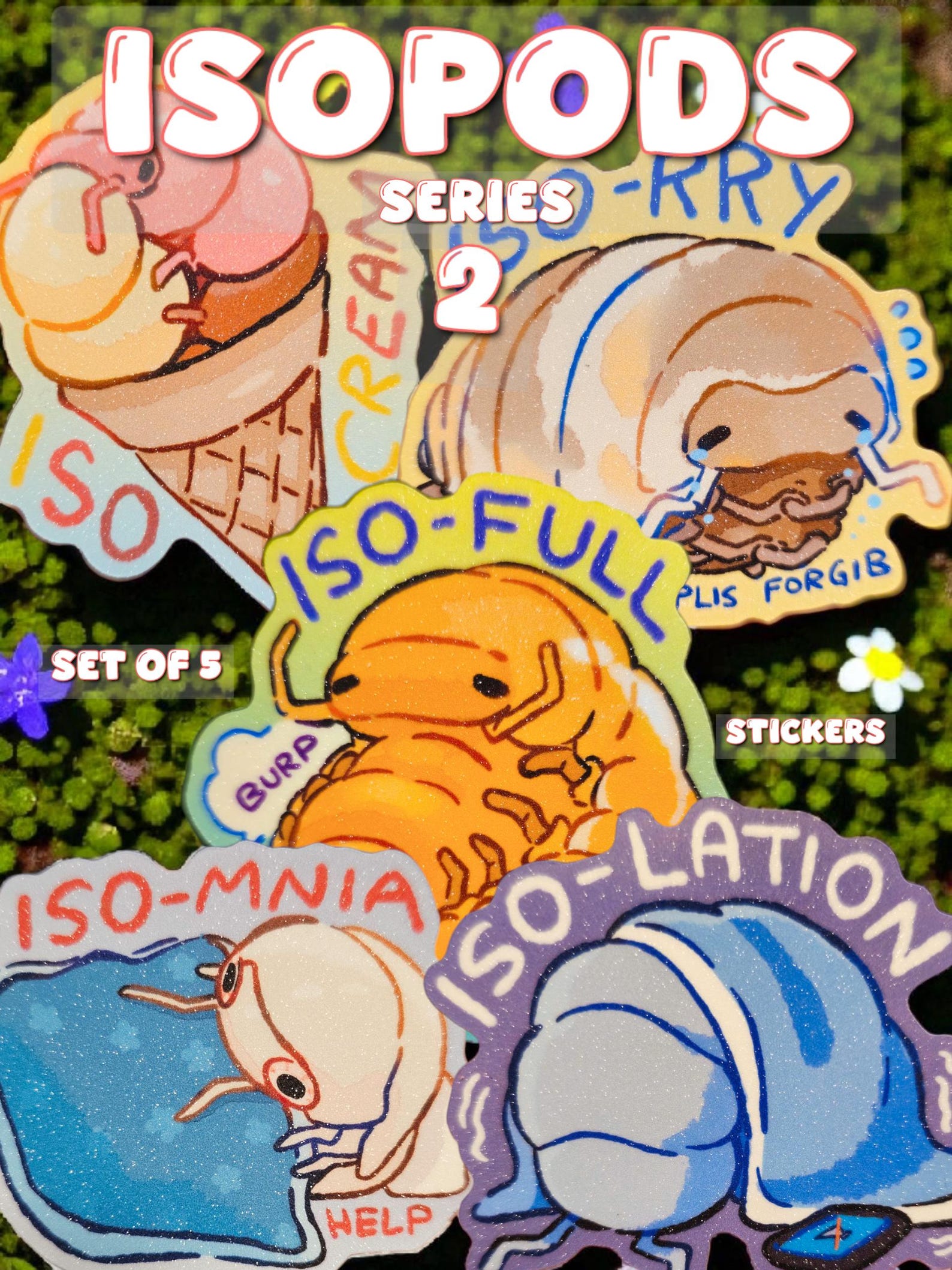 Isopod Series 2 Sticker Pack: Silly Wholesome Quotes, Waterproof Decals ...