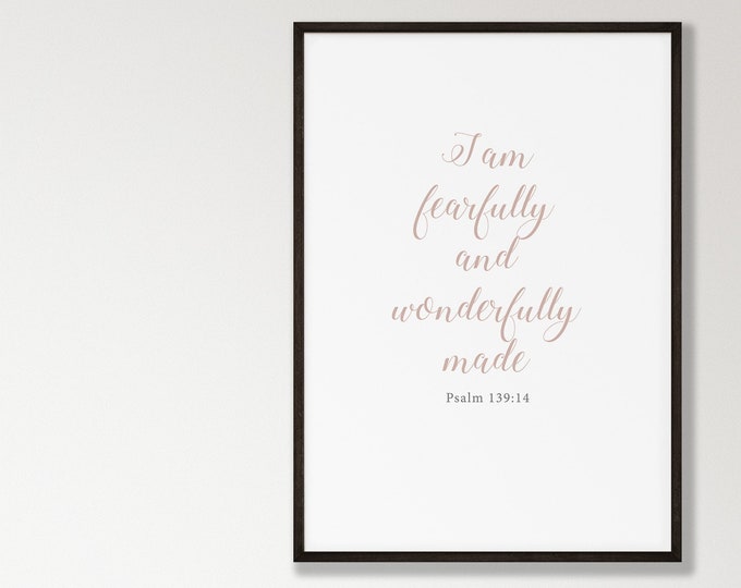 Psalm 139:14 I Am Fearfully and Wonderfully Made Rolled Poster 5x7 to ...