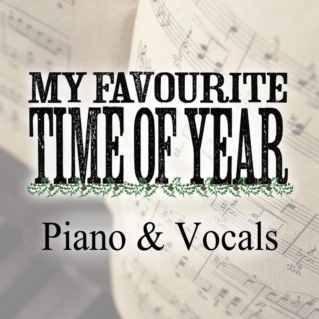 Sheet Music - Piano & Vocals - My Favourite Time of Year - Etsy