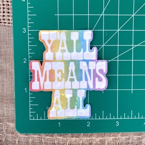 Yall Means All Sticker, Hydroflask Sticker, Pride, LGBT, Laptop Sticker ...