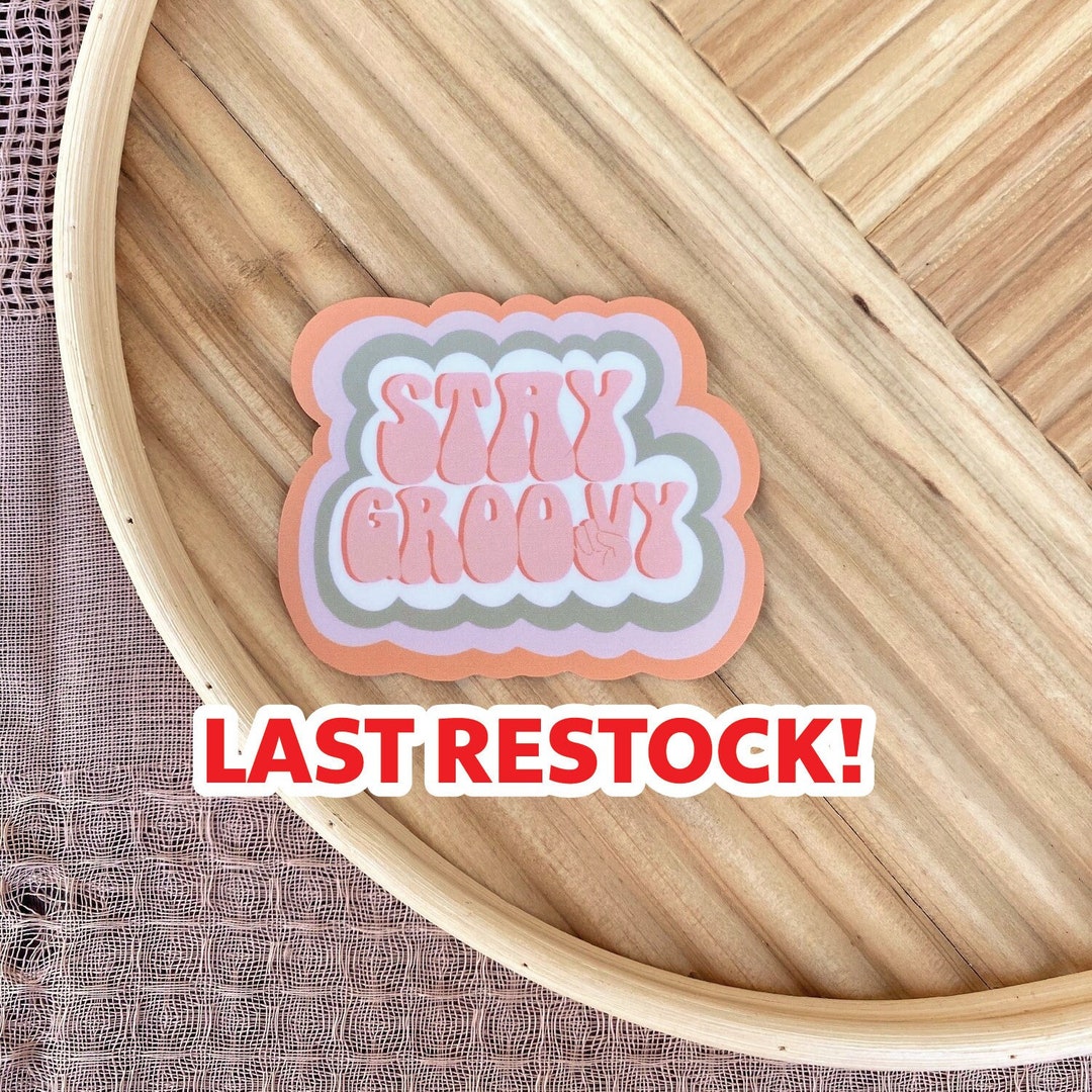 Stay Groovy Sticker, Hydroflask Sticker, Laptop Sticker, Matte Stickers ...