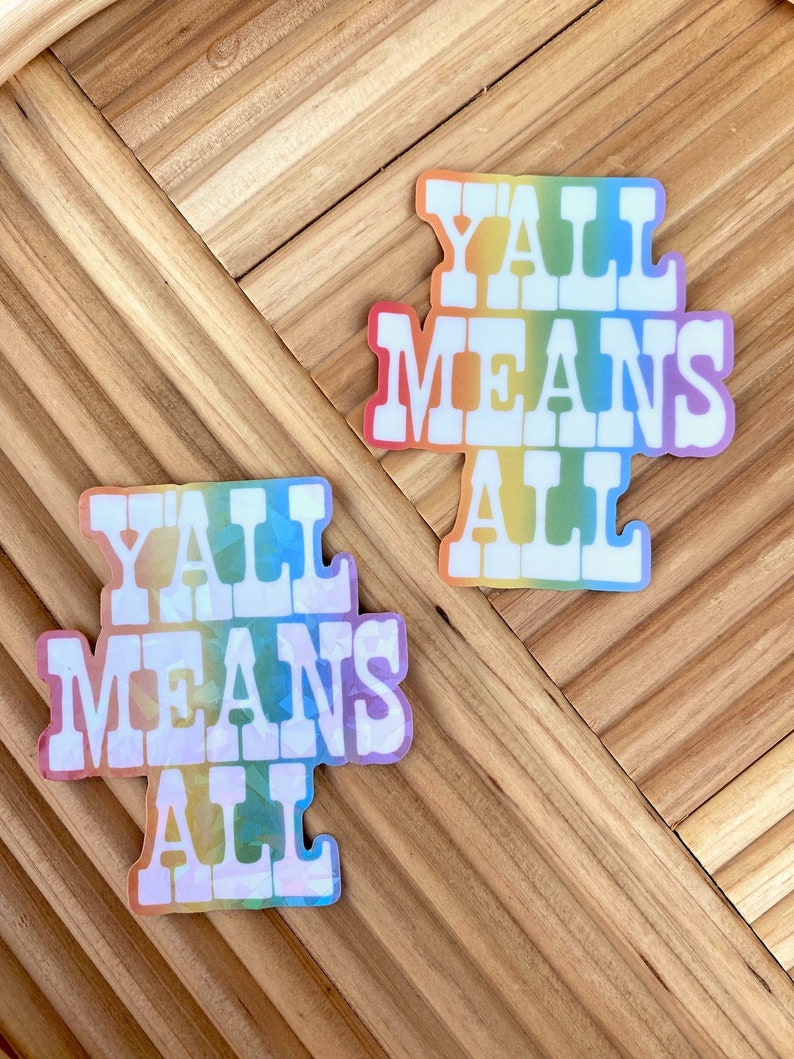 Yall Means All Sticker Hydroflask Sticker Pride LGBT - Etsy