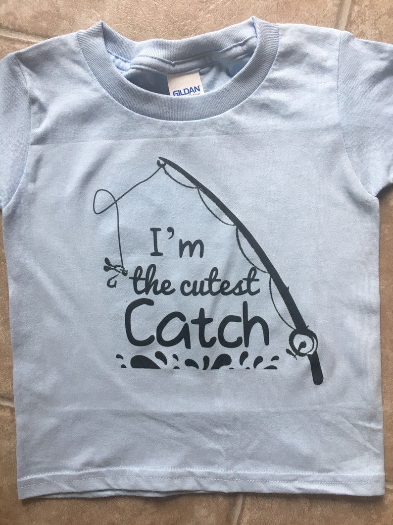 I'm the Cutest Catch Tees/cutest Catch Shirts/fishing | Etsy