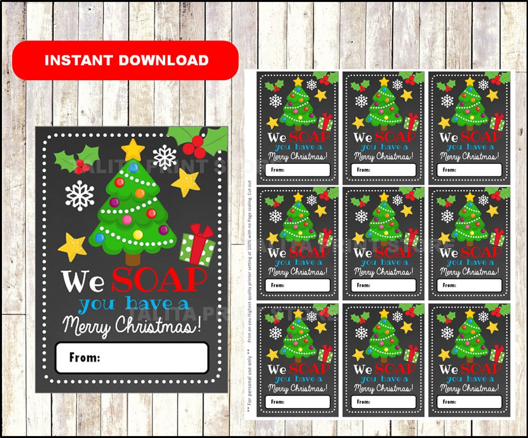 Printable Hand Soap Gift Tags We SOAP You Have A Merry Christmas ...
