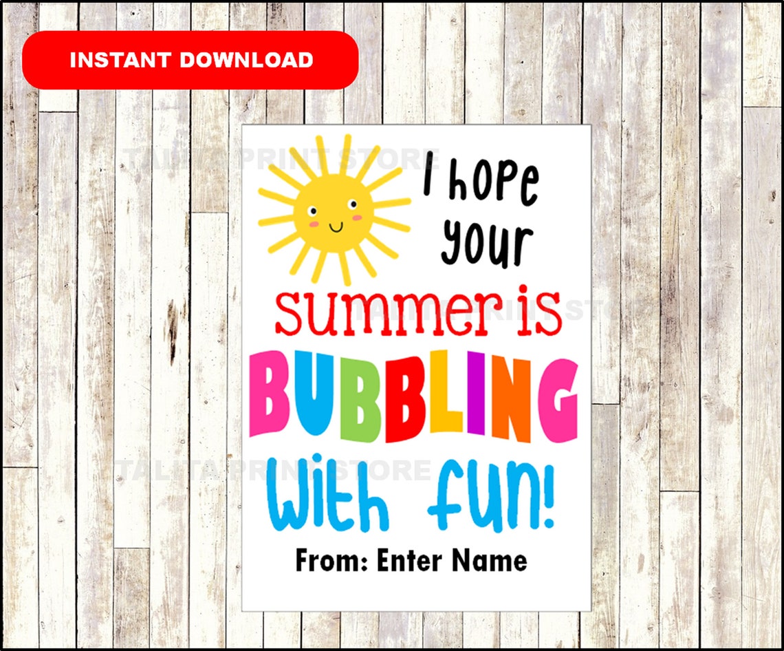 BUBBLING WITH FUN End of School Year Classmate Gift Tags, Summer Break ...