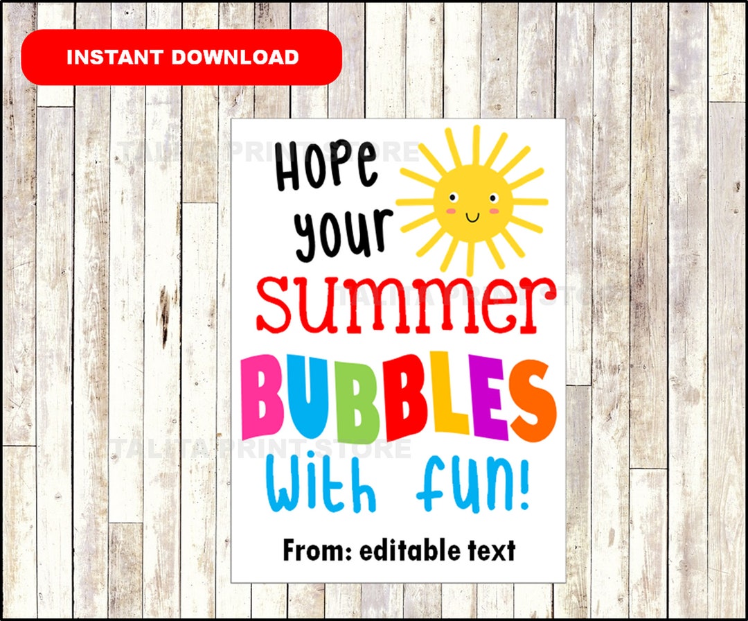 INSTANT DOWNLOAD Hope Your Summer Bubbles With Fun, Instant Download ...