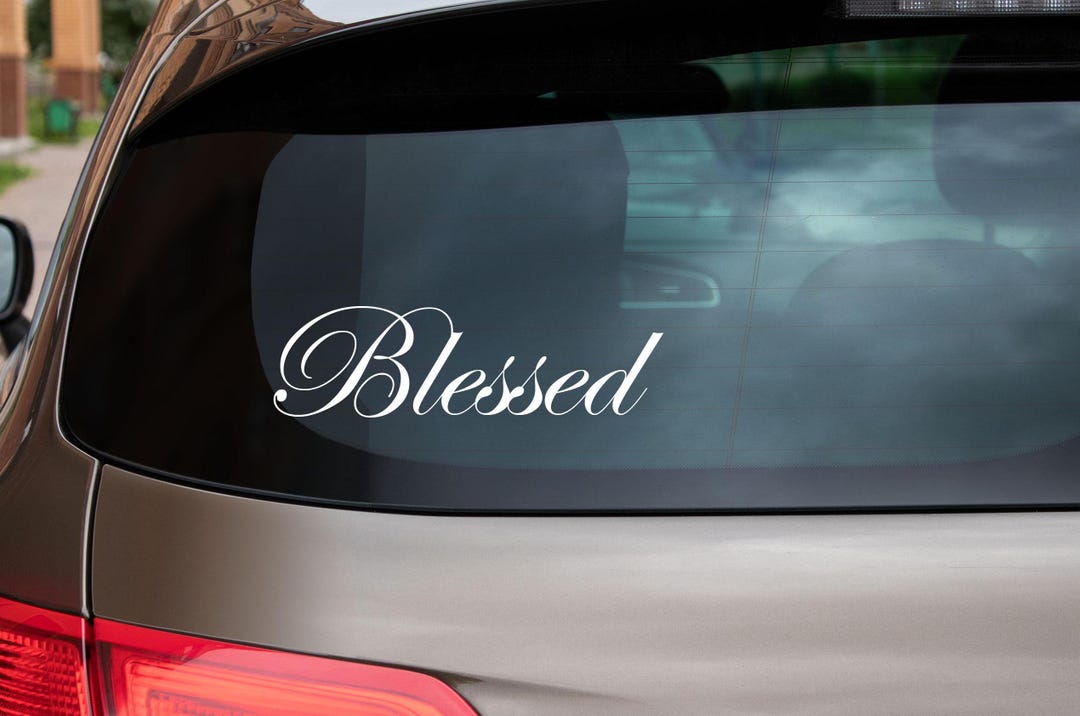 Blessed Decal / Car Decal / Cooler Decal / Laptop Decal / - Etsy
