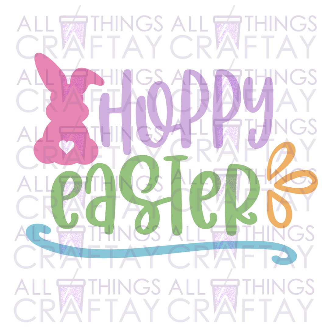 Hoppy Easter SVG Cut File for Cricut and Silhouette Machines - Etsy