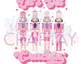 Let's Get Crackin' Png, Digital Download, Sublimation PNG, Christmas ...