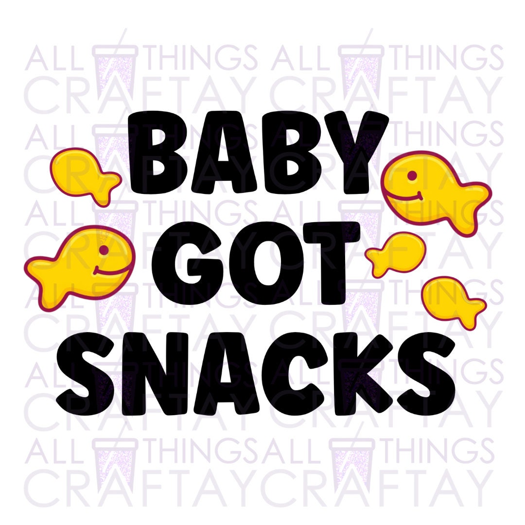 Baby Got Snacks Sublimation Digital Design Download PNG - Etsy