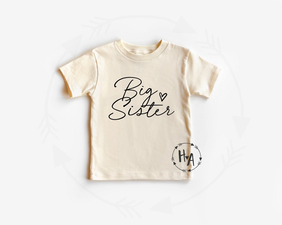 Cursive Big Sister Shirt, Big Sister Announcement Shirt, Toddler Sister ...