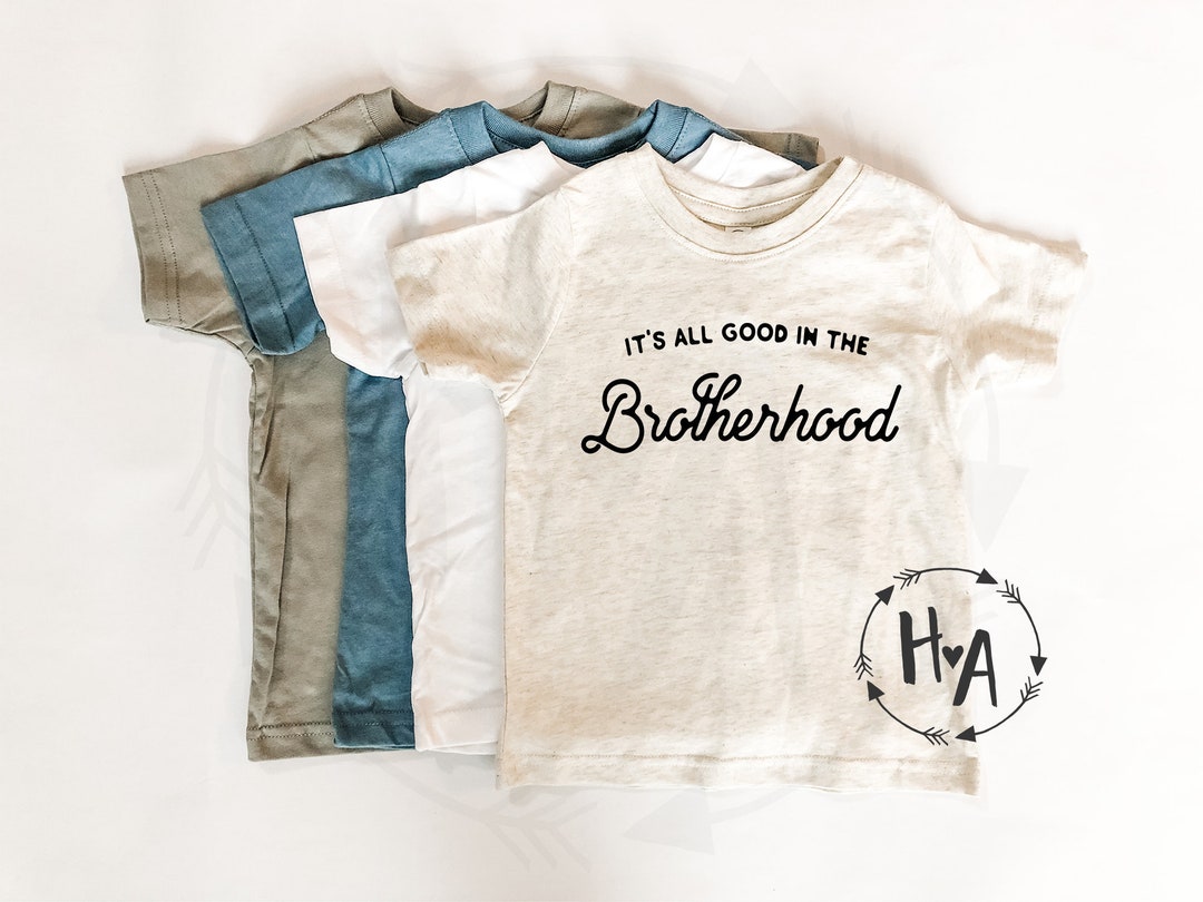 It's All Good in the Brotherhood Shirt, Big Brother Shirt, Matching ...