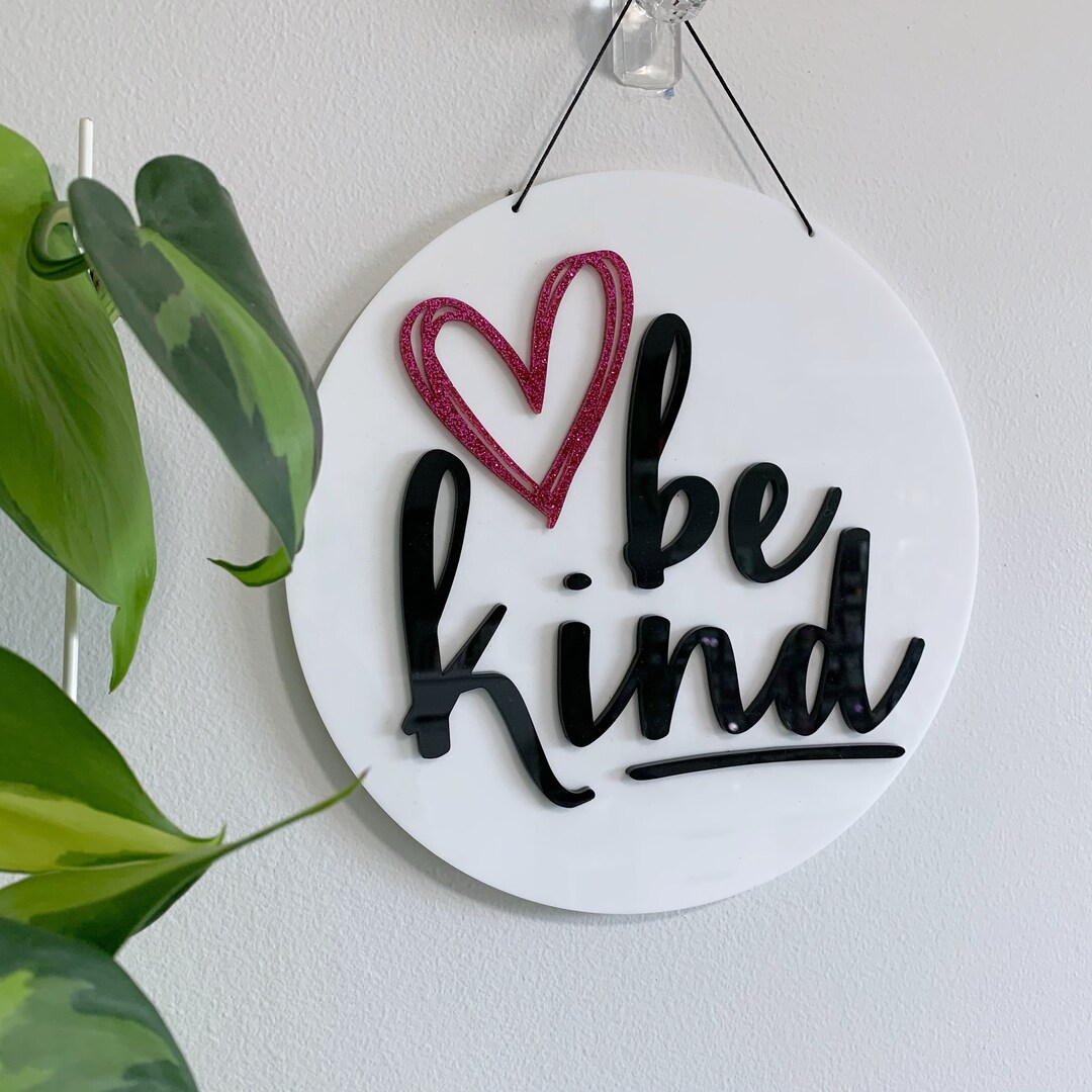 PRE-ORDER Be Kind Acrylic Wall Sign Hanging - Etsy