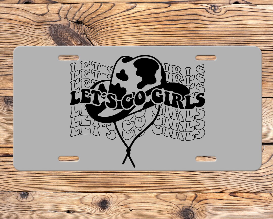 Let's Go Girls License Plate Gray - Etsy