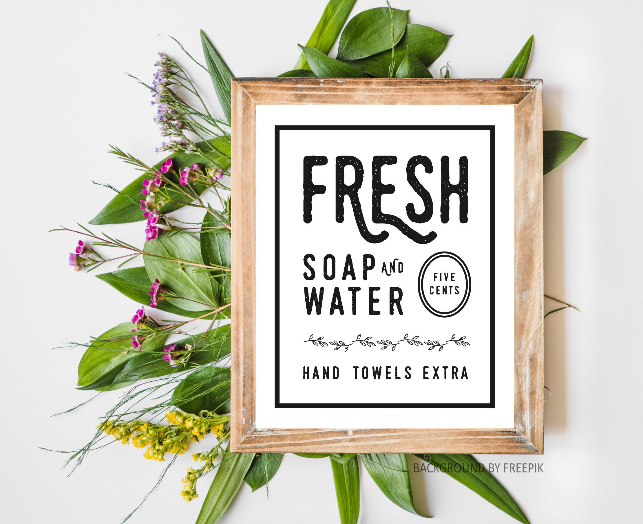 Fresh Soap & Water Sign Printable JPG, PNG, PDF File - Farmhouse Sign ...