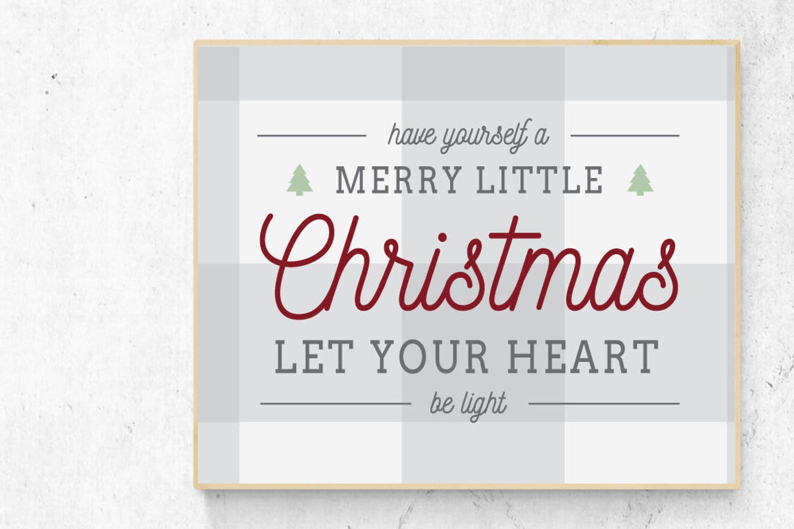 Have Yourself A Merry Little Christmas Let Your Heart Be Light | Etsy