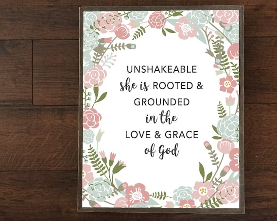 Unshakeable Quote She is Rooted Grounded in the Love and | Etsy