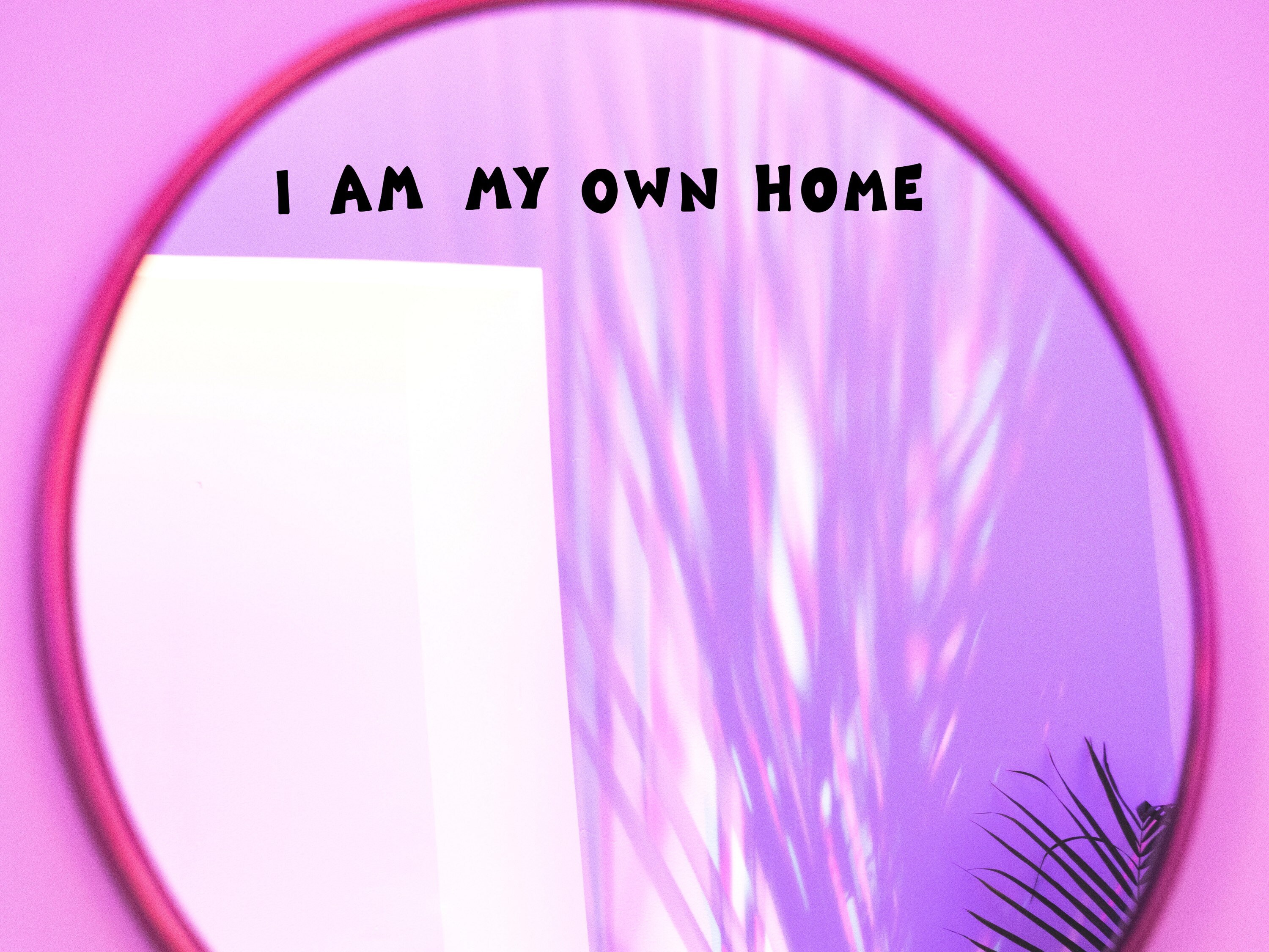 Positive mirror decal / I am my own home / positive | Etsy