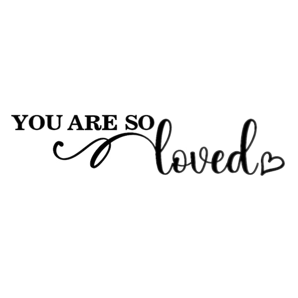 You Are so Loved - Etsy