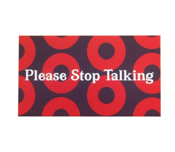 Please Stop Talking