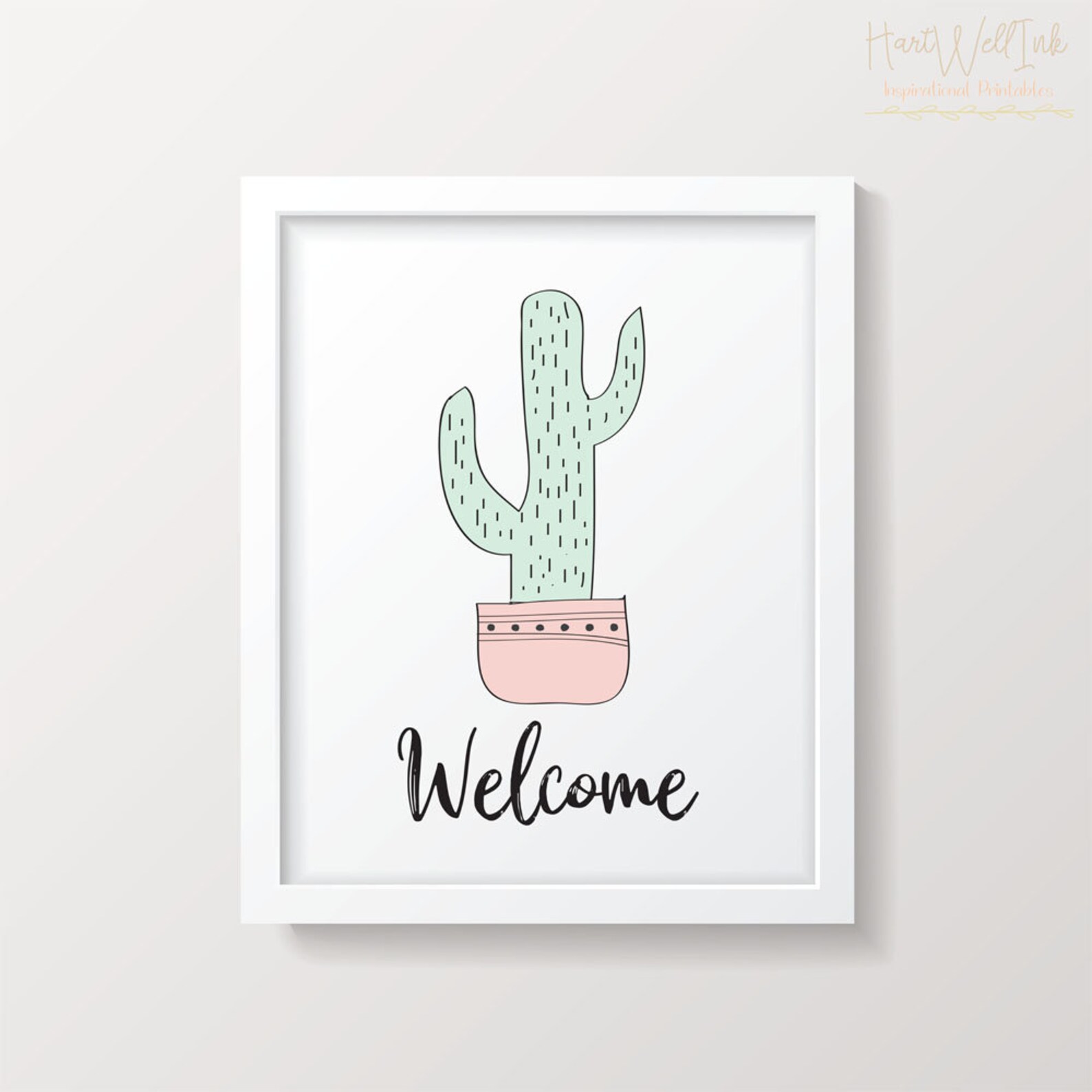 Welcome Sign, Welcome Cactus, Welcome Printable, Welcome Home Print ...