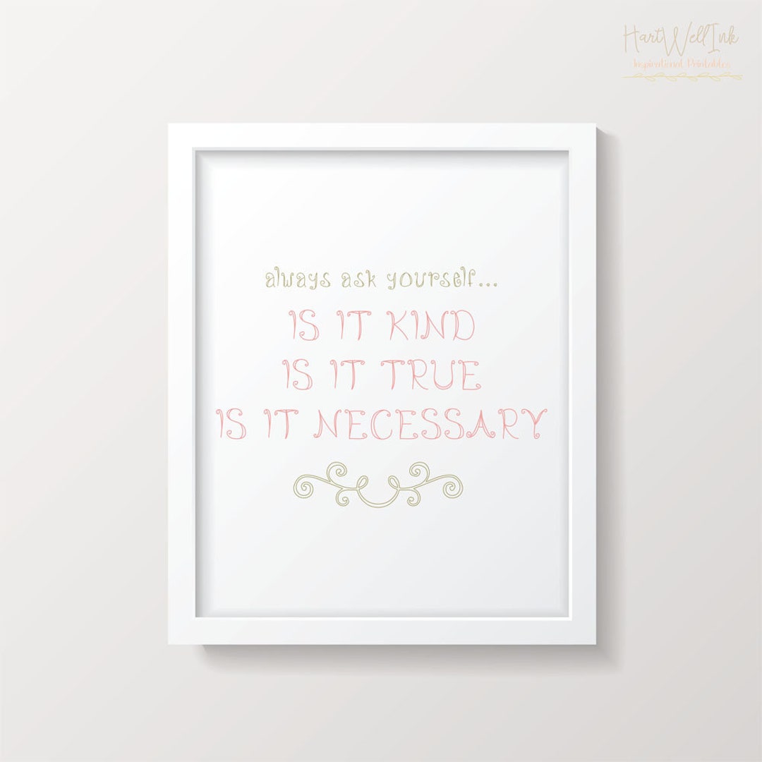 Is It Kind is It True is It Necessary Art Printable, Wall Decor ...