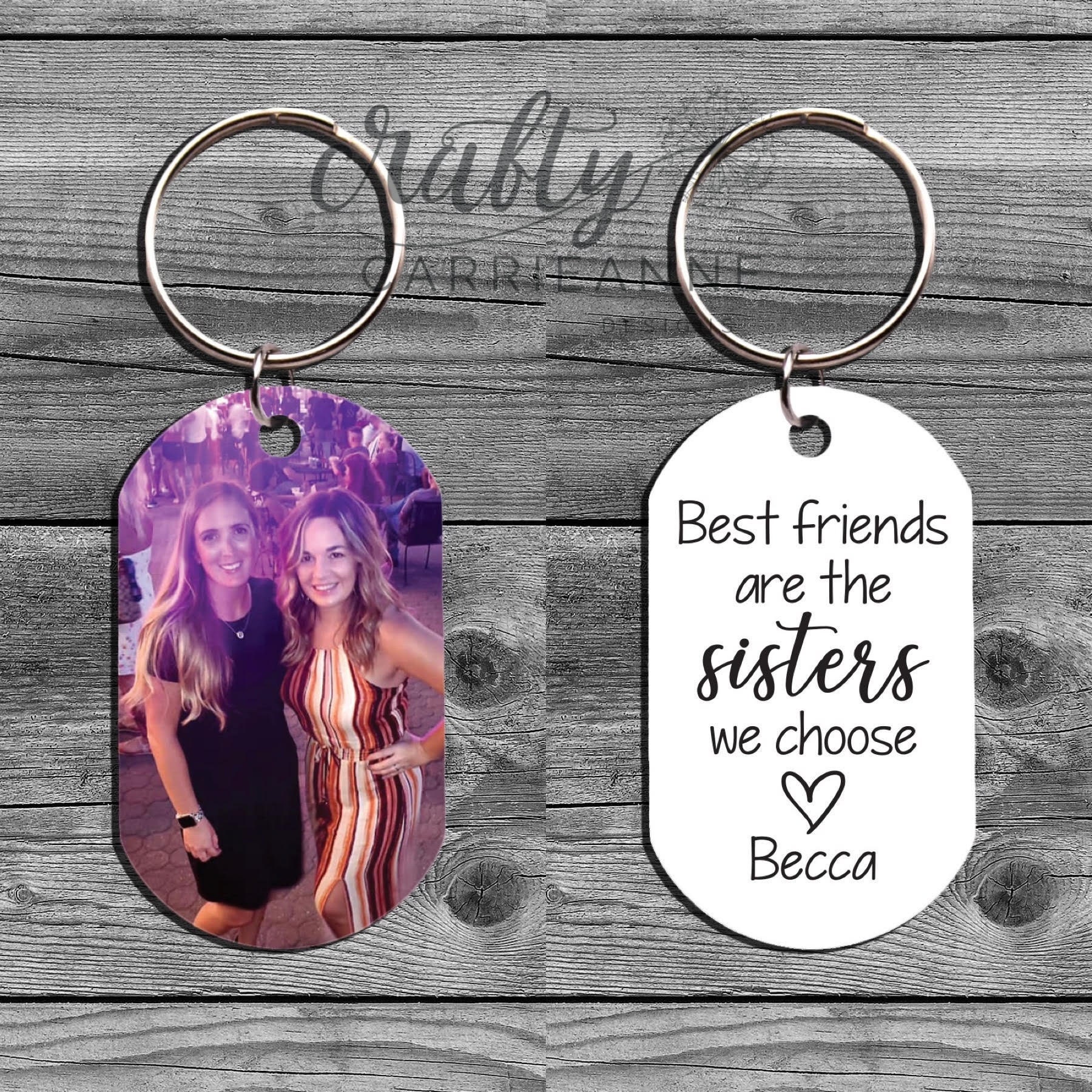 Best Friends Are the Sisters We Choose, Personalized Photo Keychain ...