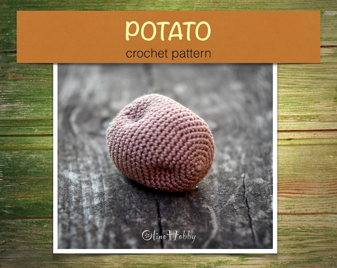 Potato Crochet Pattern Instant Download Crochet Vegetables Realistic ...