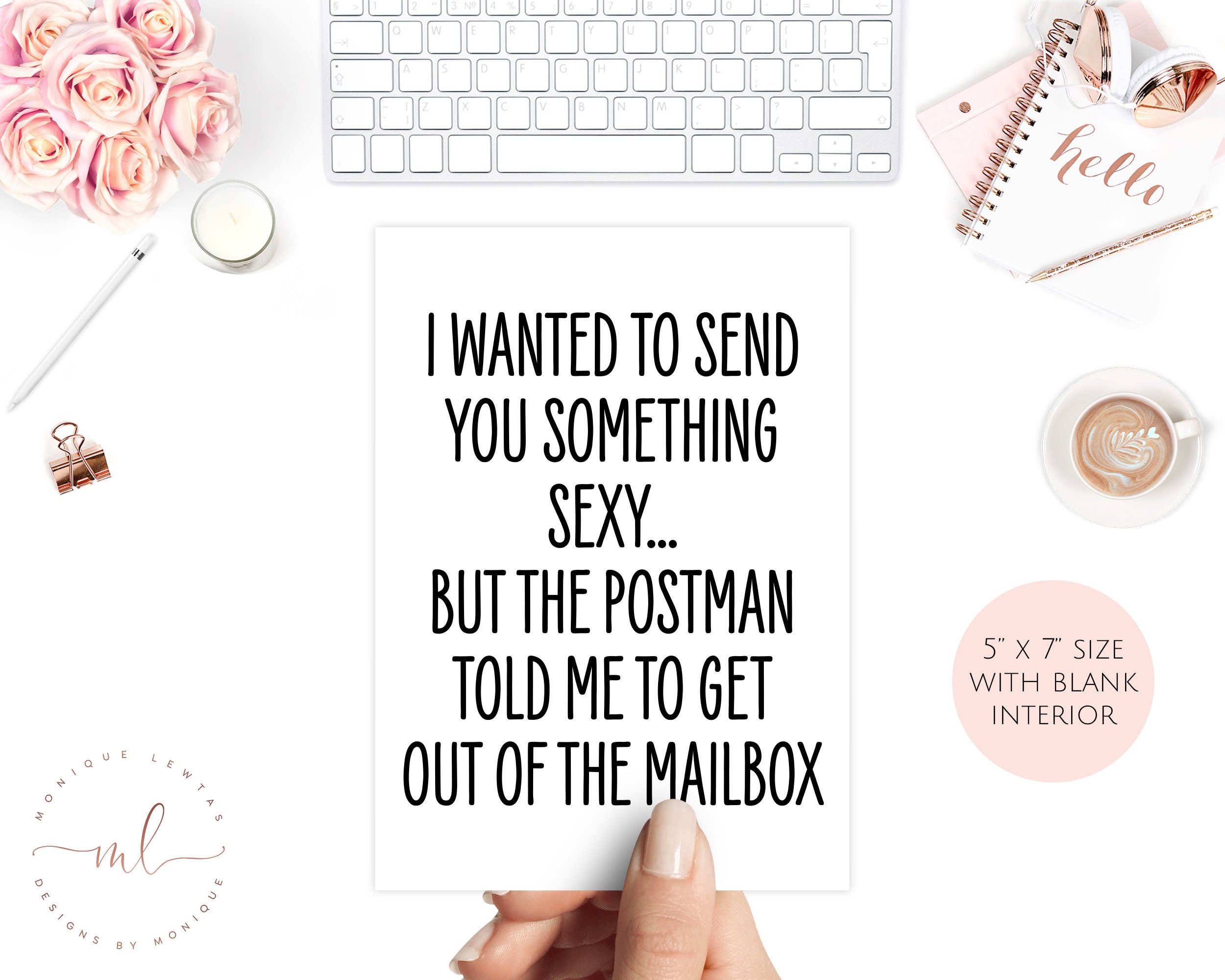 Printable Greeting Card, I Wanted to Send You Something Sexy but the ...