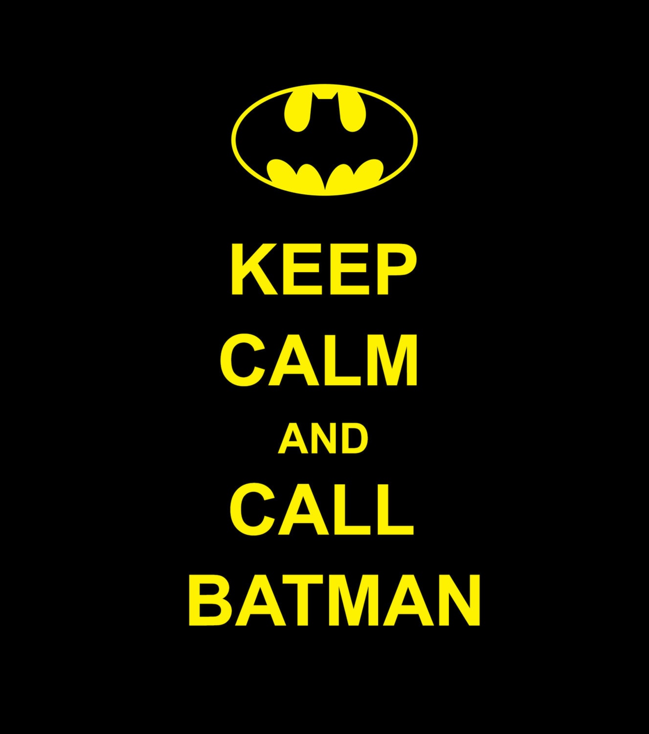 Keep Calm And Call Batman Joker
