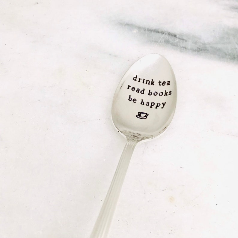Handstamped Vintage Spoon for Tea Drink Tea Read Books Be | Etsy