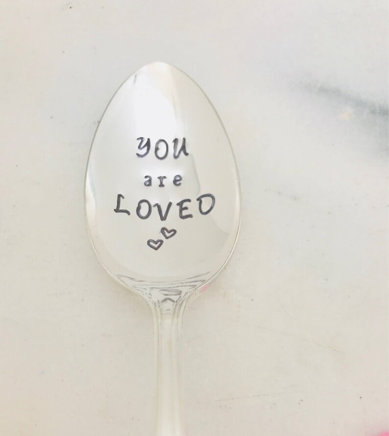 Handstamped Vintage Spoon Stamped Spoon You Are Loved - Etsy