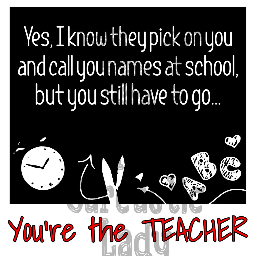 You're the Teacher SVG - Etsy