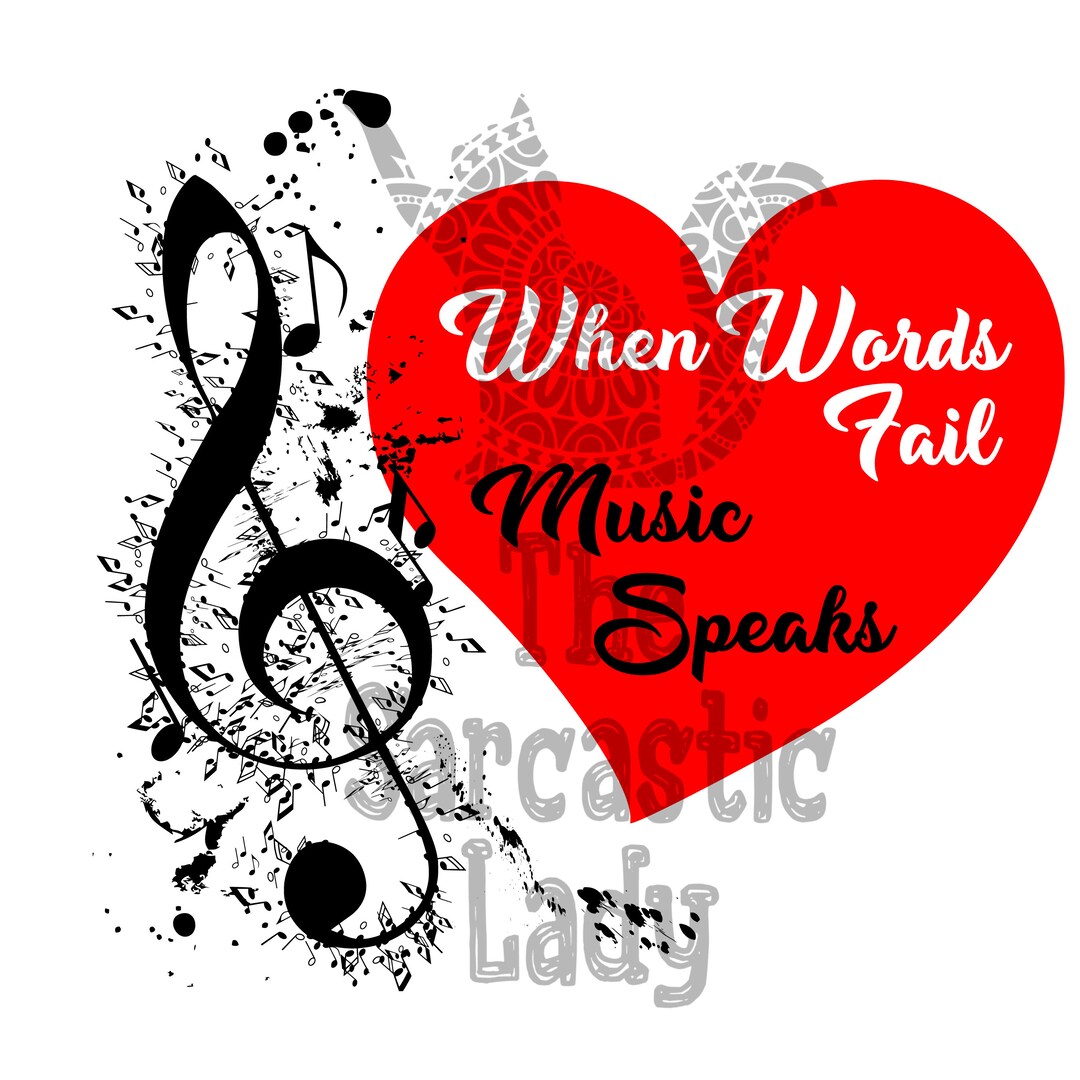 When Words Fail Music Speaks SVG - Etsy
