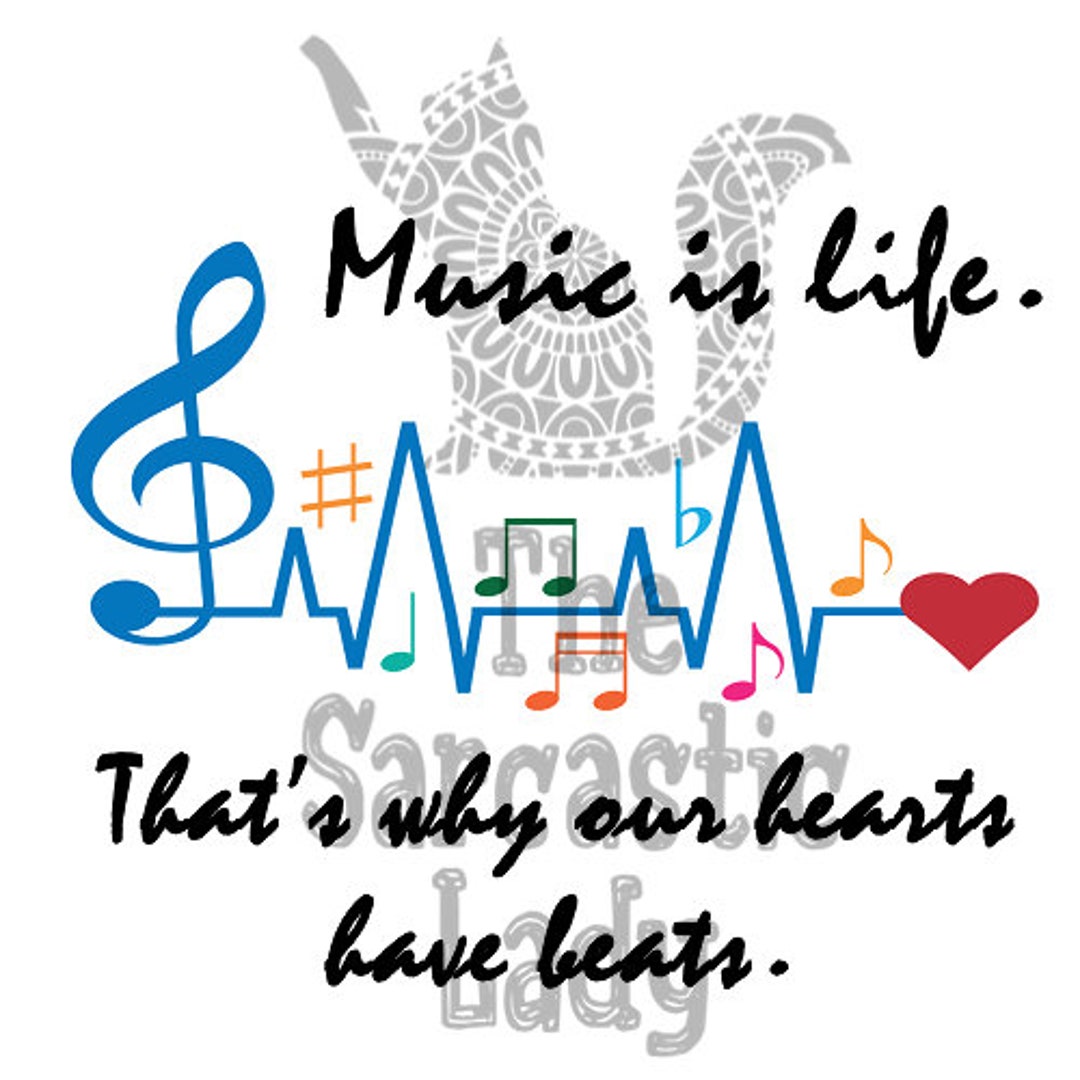 Music is Life. That's Why Our Hearts Have Beats SVG - Etsy