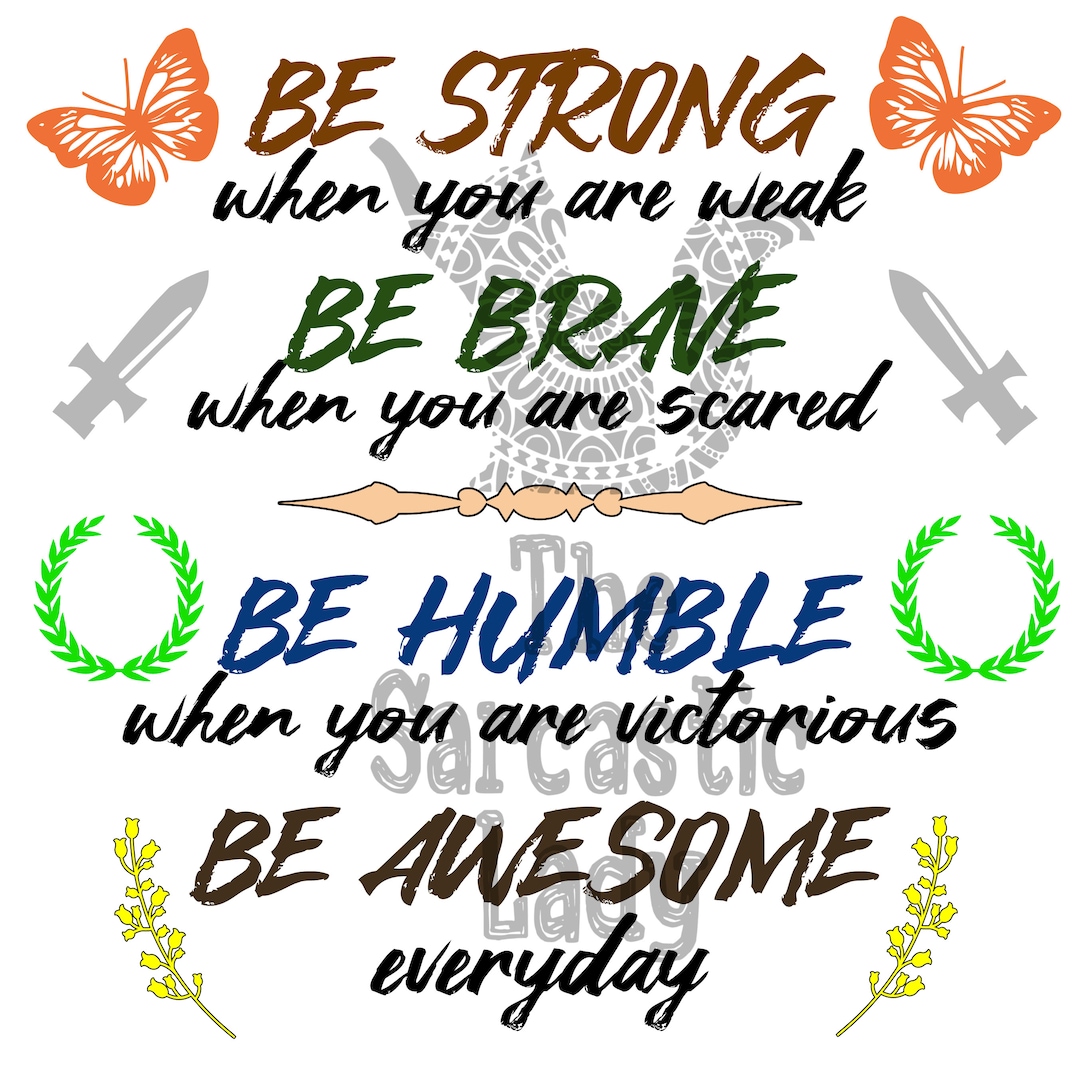Be Strong, Be Brave, Be Humble, Be Awesome SVG - Etsy Österreich
