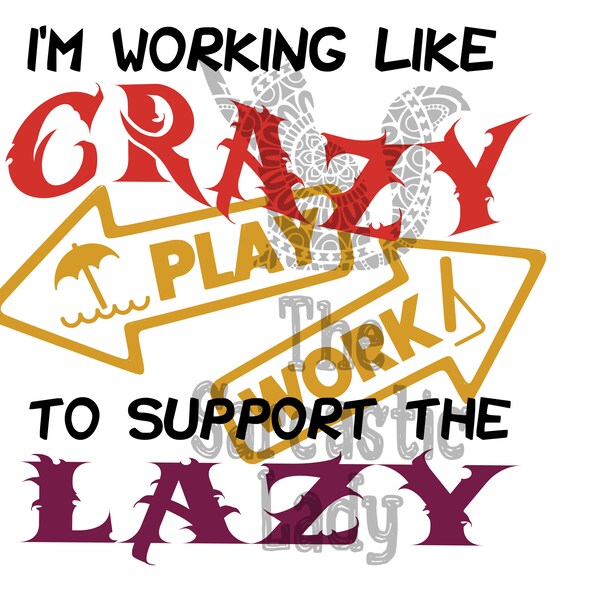 Working Like Crazy to Support Lazy Svg - Etsy